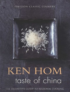 The Taste of China by Ken Hom