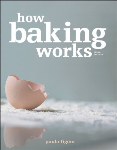 Process of Starch Gelatinization from How Baking Works by Paula Figoni