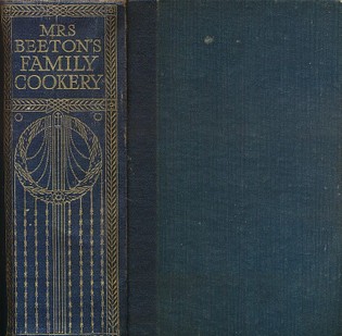 Mrs Beeton's Family Cookery by Isabella Beeton